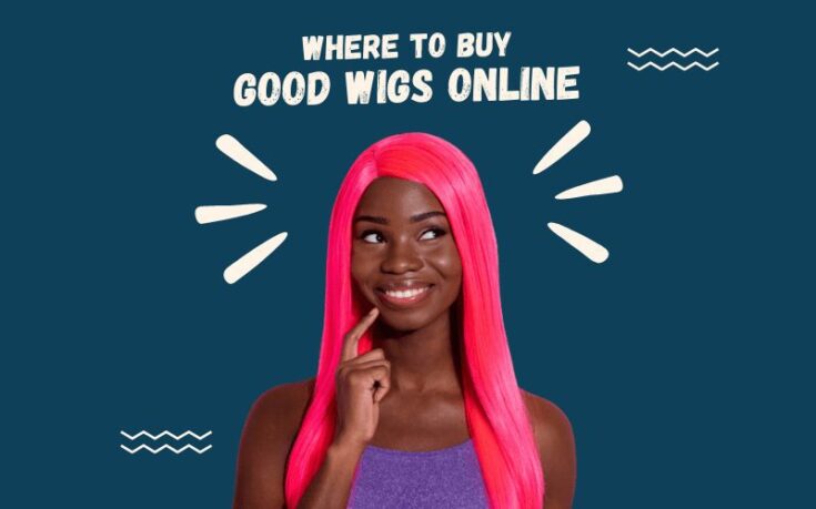Where to Buy Good Wigs Online | The 8 Best Sites