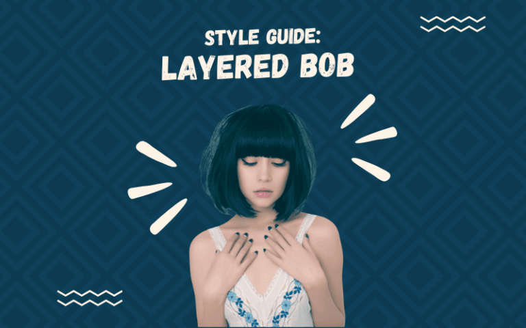 25 Ways to Rock a Layered Bob | Style Guide & Things to Consider